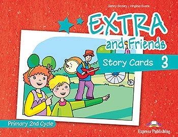 Extra and Friends 3 Primary 2nd Cycle - Story Cards | Express Publishing