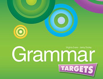 Grammar Targets 1 - Student's Book | Express Publishing