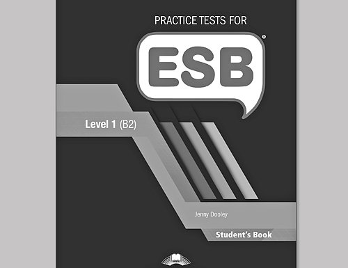 Practice Tests for ESB Level 1 (B2) - Glossary | Express Publishing