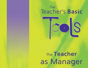 The Teacher's Basic Tools: The Teacher As Manager | Express Publishing